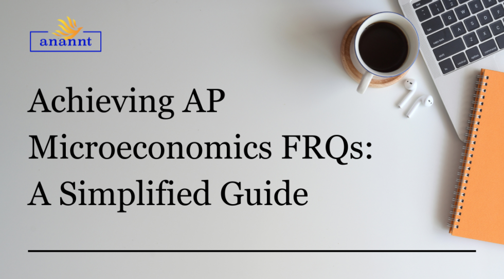 "Achieving AP Microeconomics FRQs: Essential Strategies for Success"